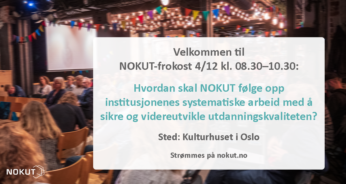 Hvordan skal NOKUT følge opp institusjonenes systematiske arbeid med å ...